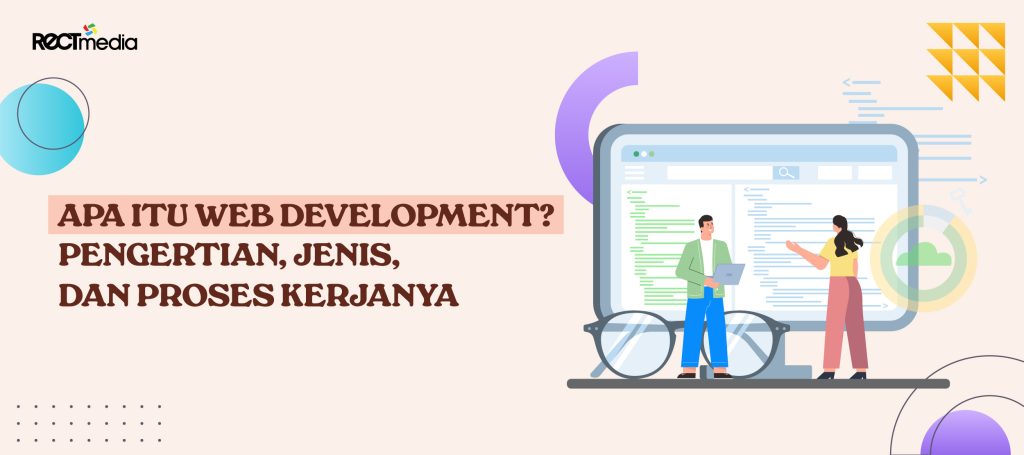 Apa Itu Web Development? Pengertian, Jenis, dan Proses kerjanya - PT ...