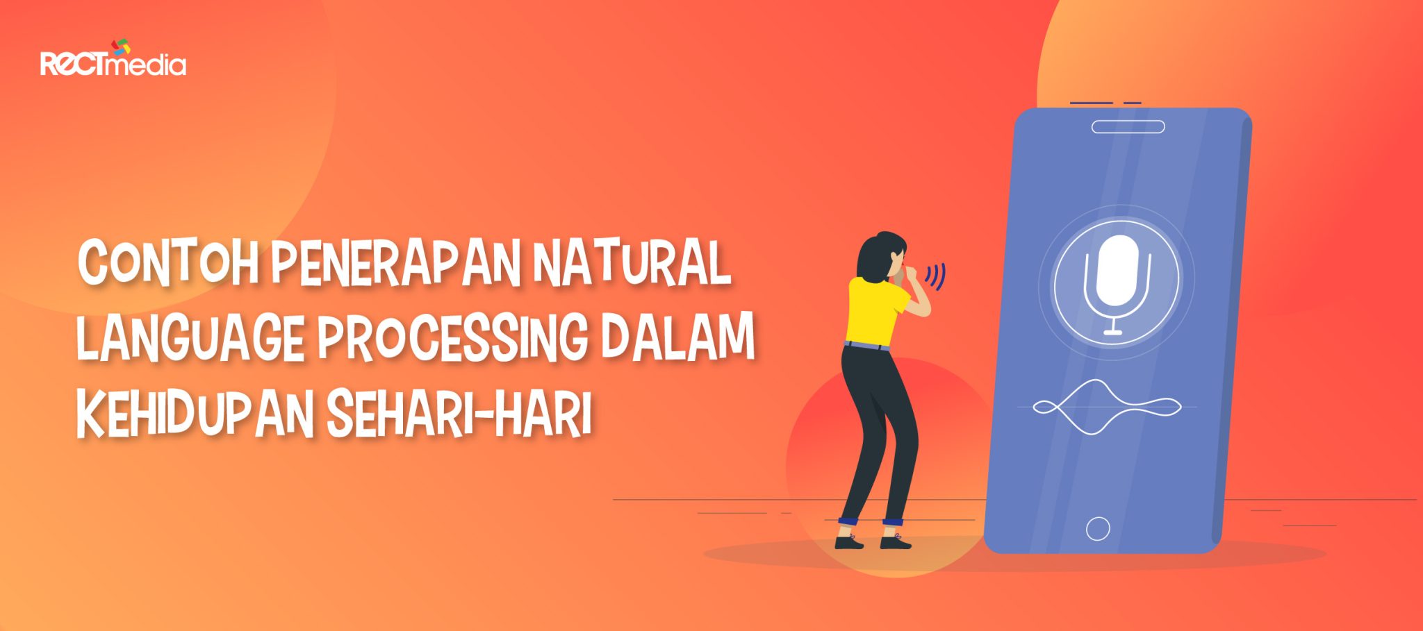 Natural Language Processing: Pengertian dan Penerapannya - PT Rect ...