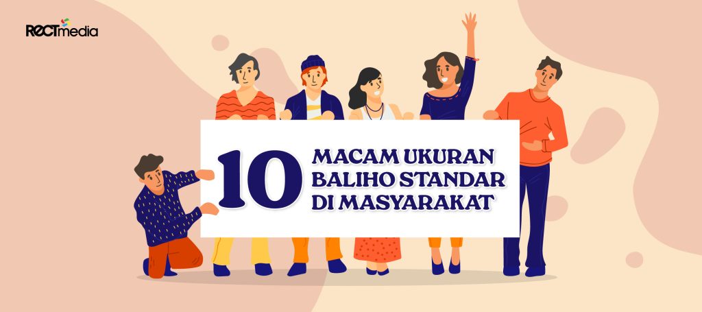 10 Macam Ukuran Baliho Standar di Masyarakat - PT Rect Media Komputindo