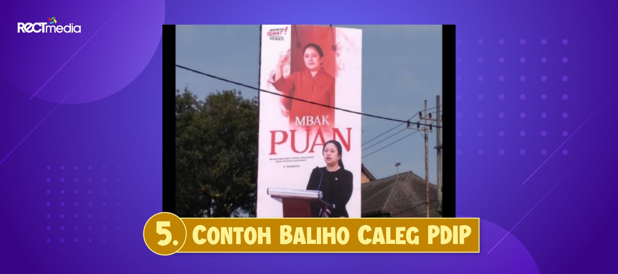 14 Janji Caleg di Baliho Kampanye Ini Simpel dan Keren - PT Rect Media ...