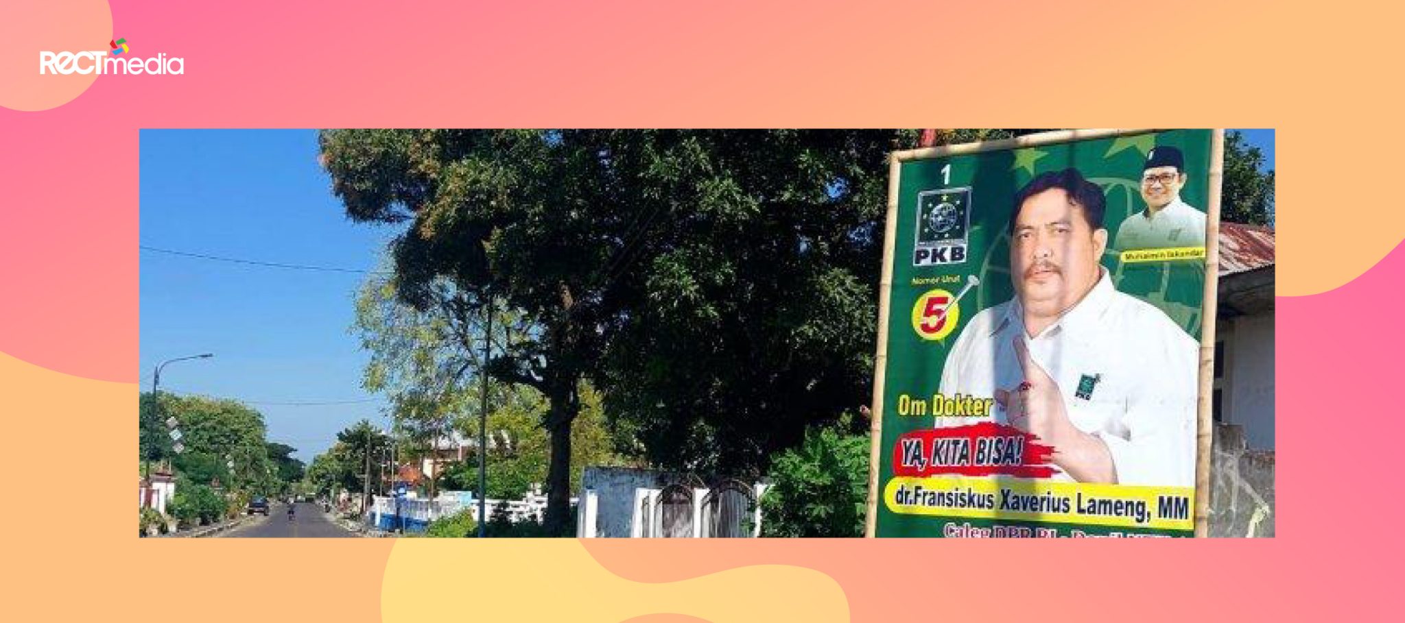 Baliho Caleg Warnai Jalan Utama Jelang Pemilu 2024 - PT Rect Media Komputindo